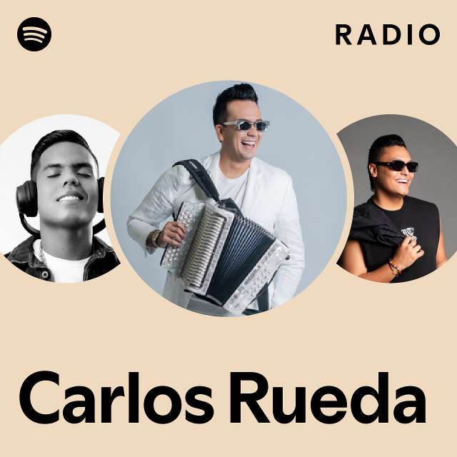 Carlos Rueda Radio - playlist by Spotify | Spotify