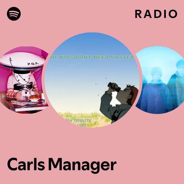 Carls Manager Radio - playlist by Spotify | Spotify