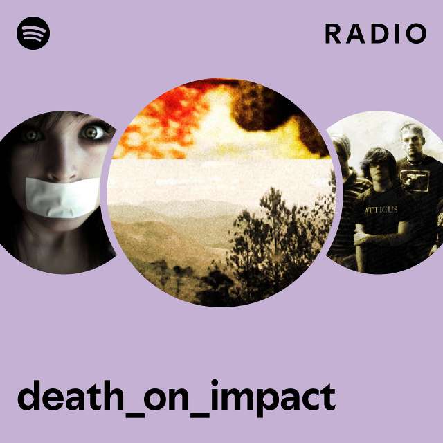 death_on_impact Radio - playlist by Spotify | Spotify