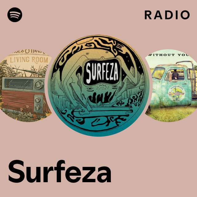 Surfeza Radio - playlist by Spotify | Spotify