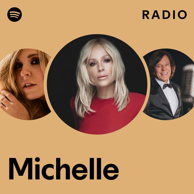 Michelle Radio - playlist by Spotify | Spotify