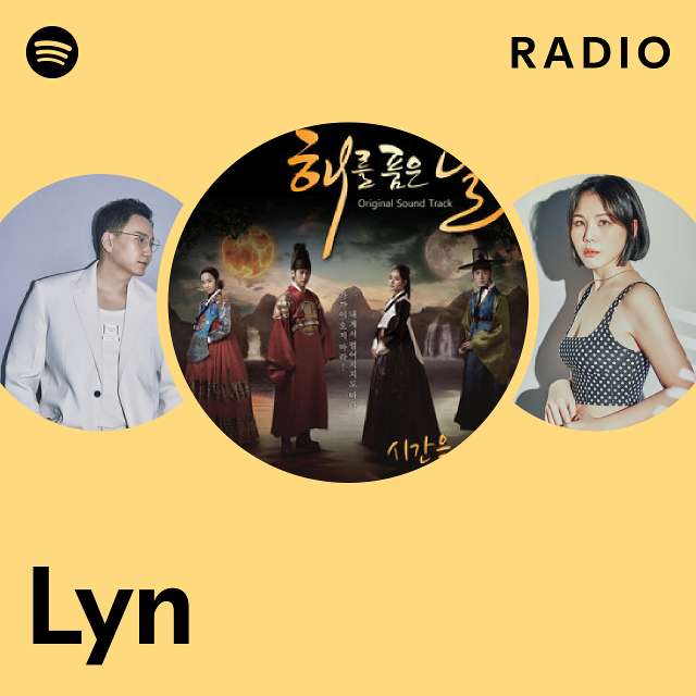 Lyn Radio - playlist by Spotify | Spotify