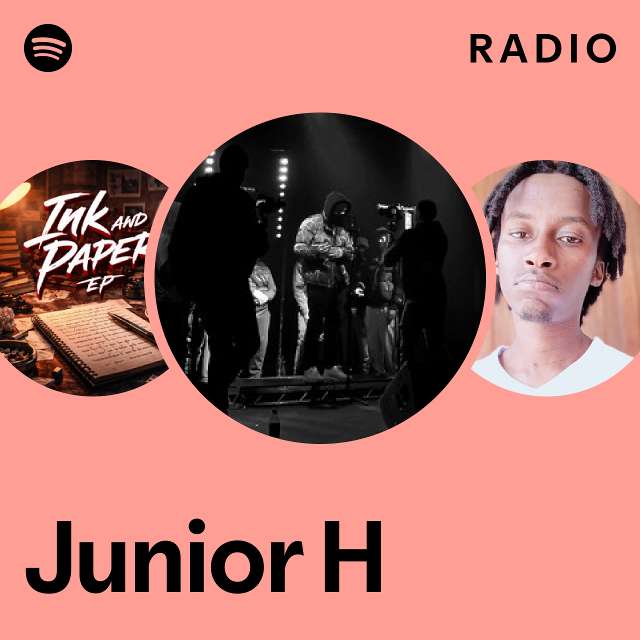 Junior H Radio Playlist By Spotify Spotify