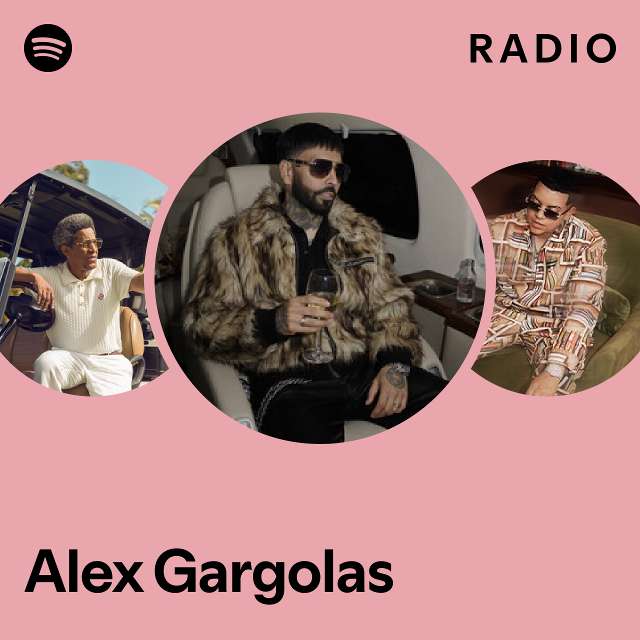 Alex Gargolas Radio - playlist by Spotify | Spotify