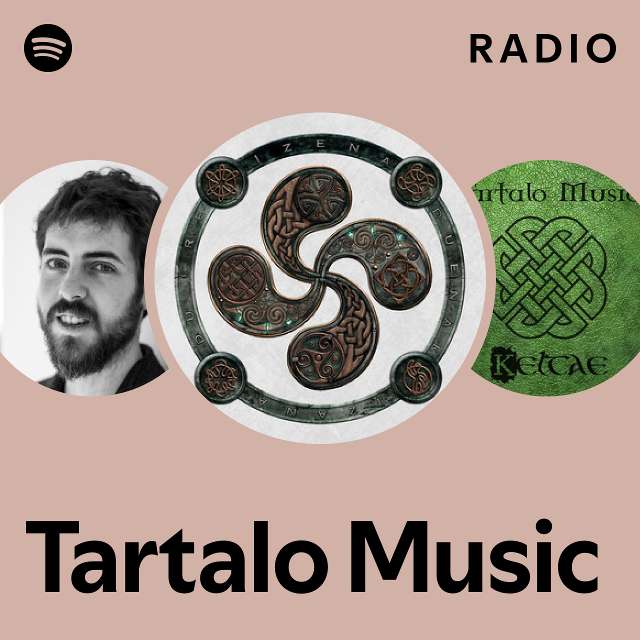 Tartalo Music Radio - playlist by Spotify | Spotify