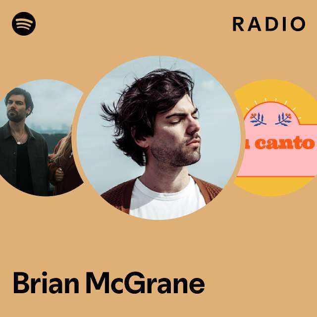 Brian McGrane Radio - playlist by Spotify | Spotify