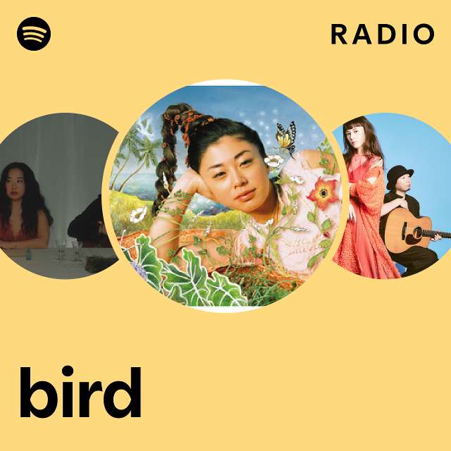 bird Radio - playlist by Spotify | Spotify