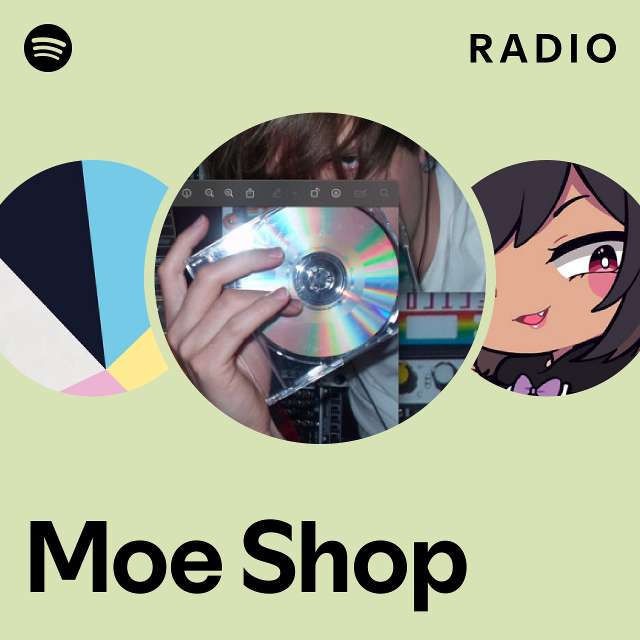 Moe Shop Radio - playlist by Spotify | Spotify