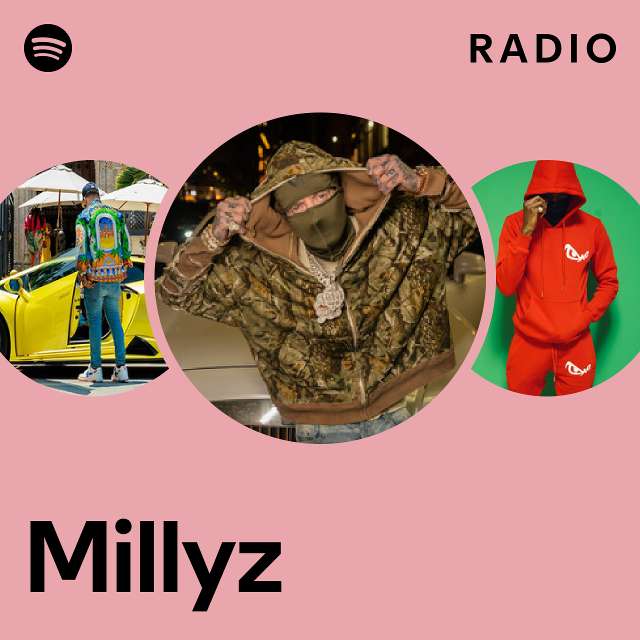 Millyz Radio - playlist by Spotify | Spotify