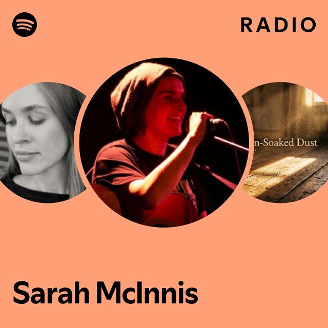 Sarah McInnis Radio - playlist by Spotify | Spotify