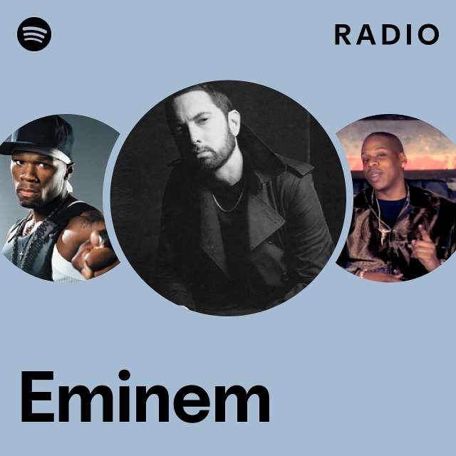 Eminem Radio - playlist by Spotify | Spotify