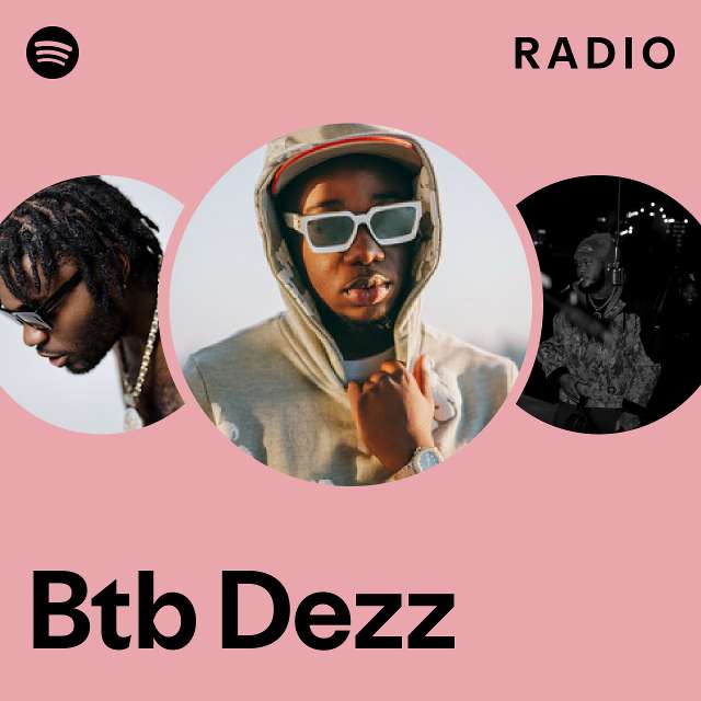 Btb Dezz Radio - playlist by Spotify | Spotify