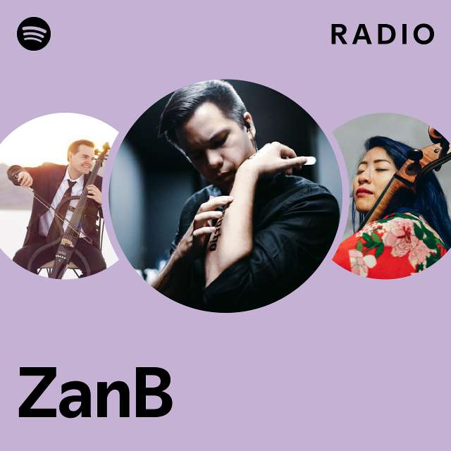 ZanB Radio - playlist by Spotify | Spotify