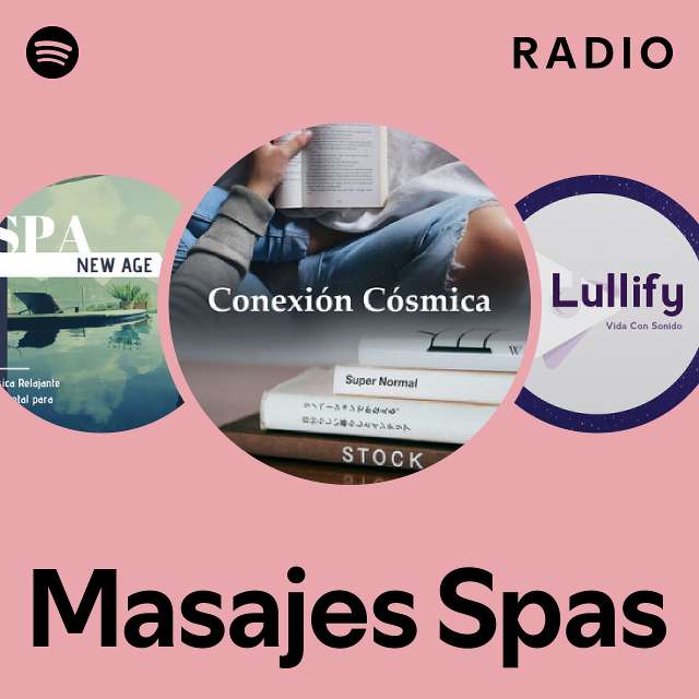 Masajes Spas Radio - playlist by Spotify | Spotify