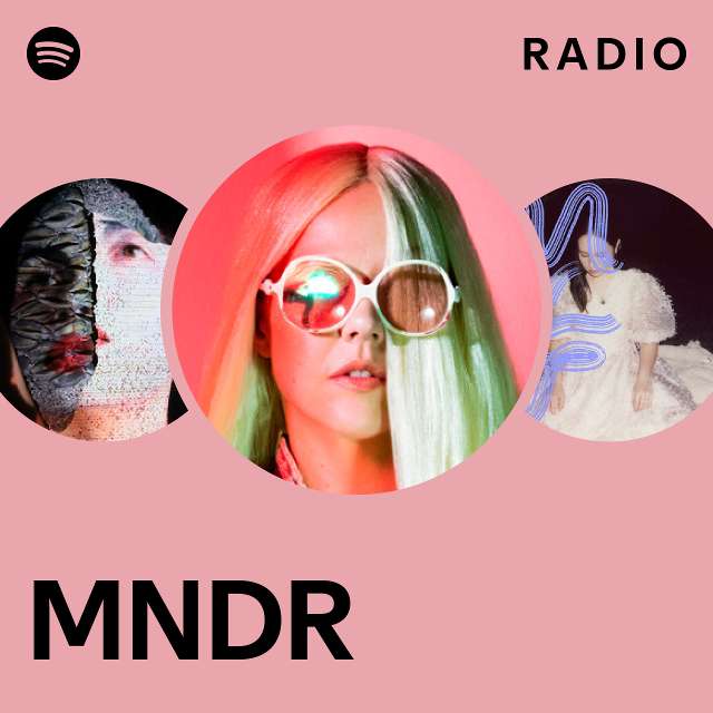 MNDR Radio - playlist by Spotify | Spotify