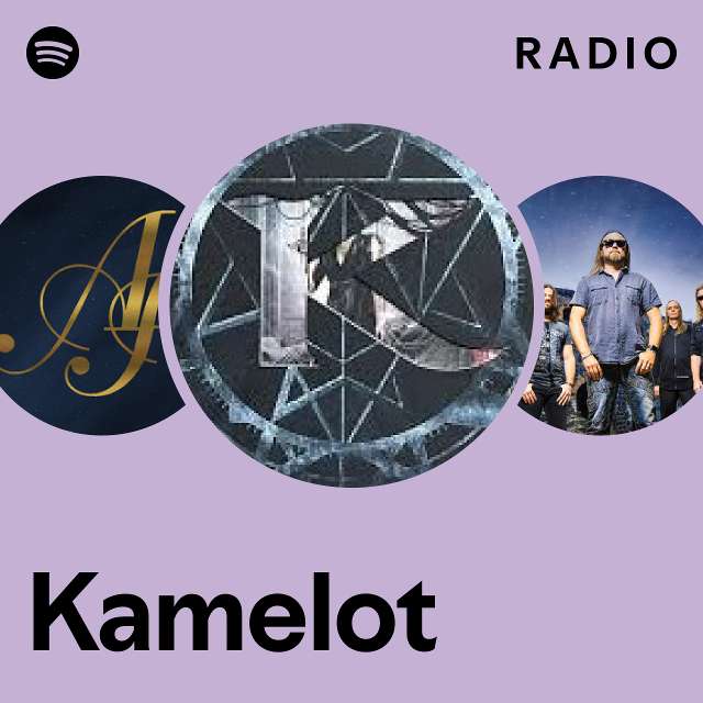 Kamelot Radio - playlist by Spotify | Spotify