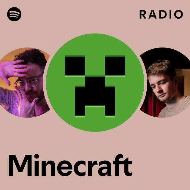 Minecraft Radio - playlist by Spotify | Spotify