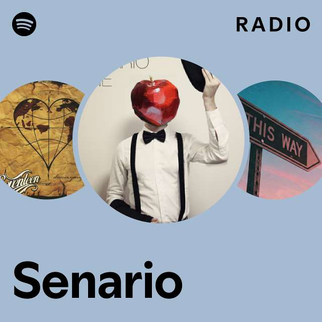 Senario Radio - playlist by Spotify | Spotify