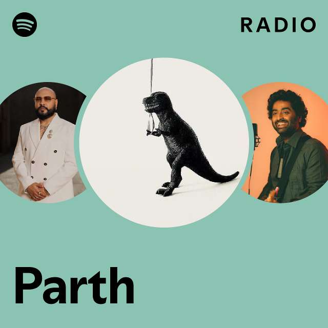 Parth Radio - playlist by Spotify | Spotify