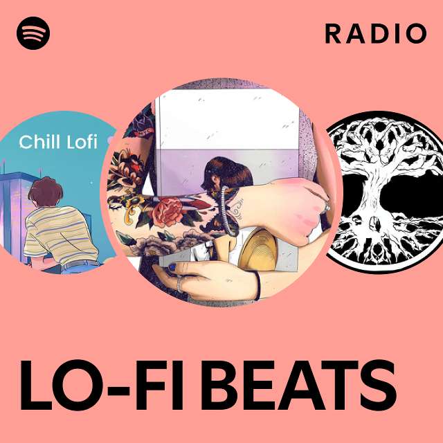 LO-FI BEATS Radio - playlist by Spotify | Spotify