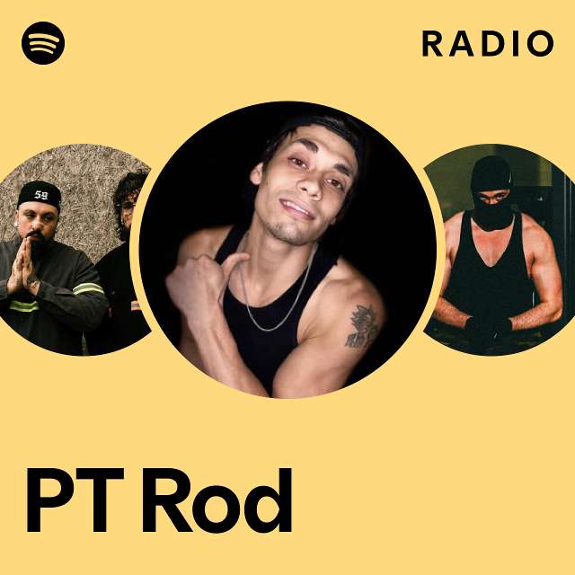 PT Rod Radio - playlist by Spotify | Spotify