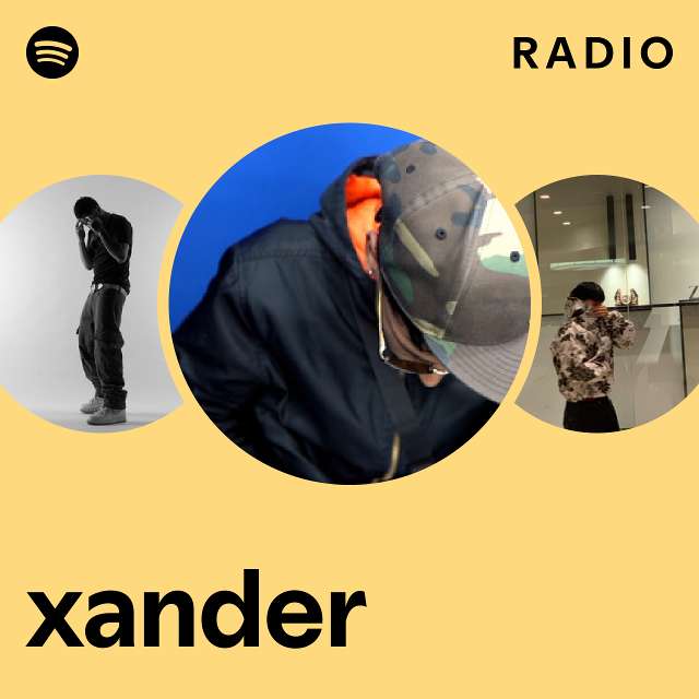 xander Radio - playlist by Spotify | Spotify