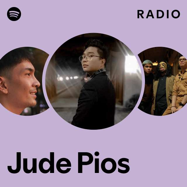 Jude Pios Radio - playlist by Spotify | Spotify
