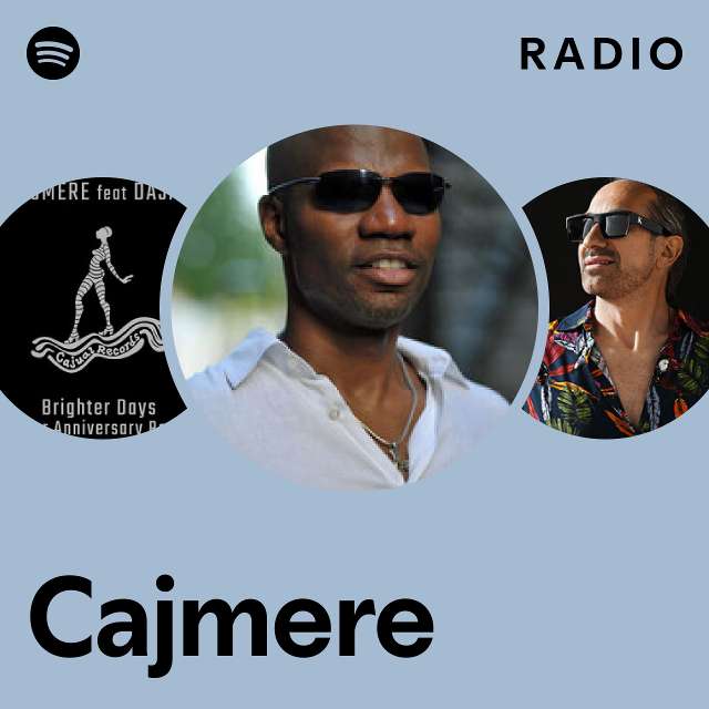 Cajmere Radio - playlist by Spotify | Spotify