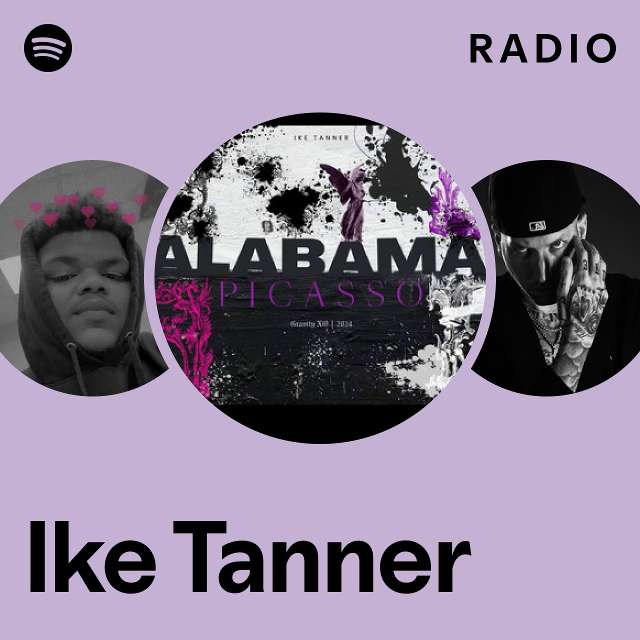Ike Tanner Radio - playlist by Spotify | Spotify