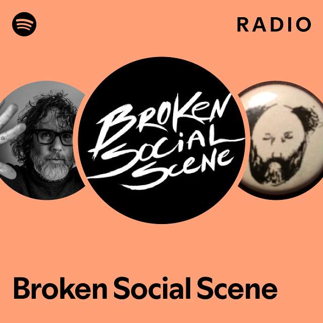Broken Social Scene Radio - playlist by Spotify | Spotify