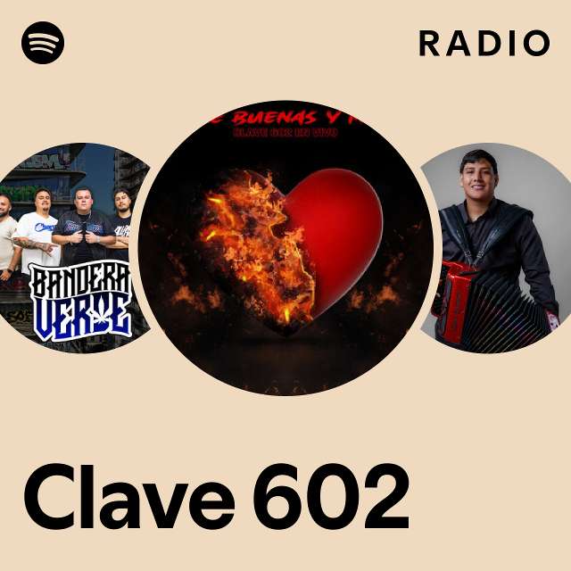 Clave 602 Radio - playlist by Spotify | Spotify
