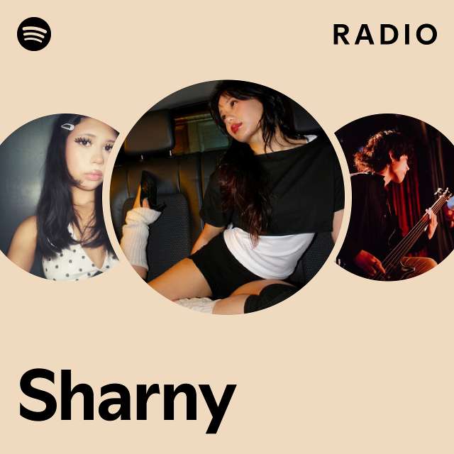 Sharny Radio - playlist by Spotify | Spotify