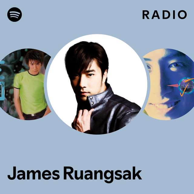James Ruangsak Radio - playlist by Spotify | Spotify
