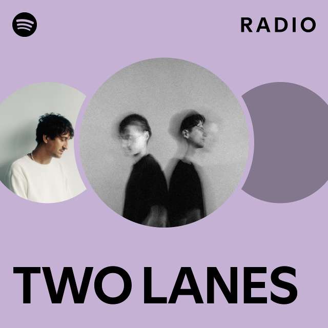 TWO LANES Radio - playlist by Spotify | Spotify