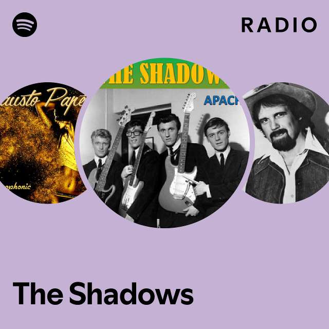 The Shadows Radio - playlist by Spotify | Spotify