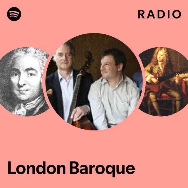 London Baroque Radio - playlist by Spotify | Spotify