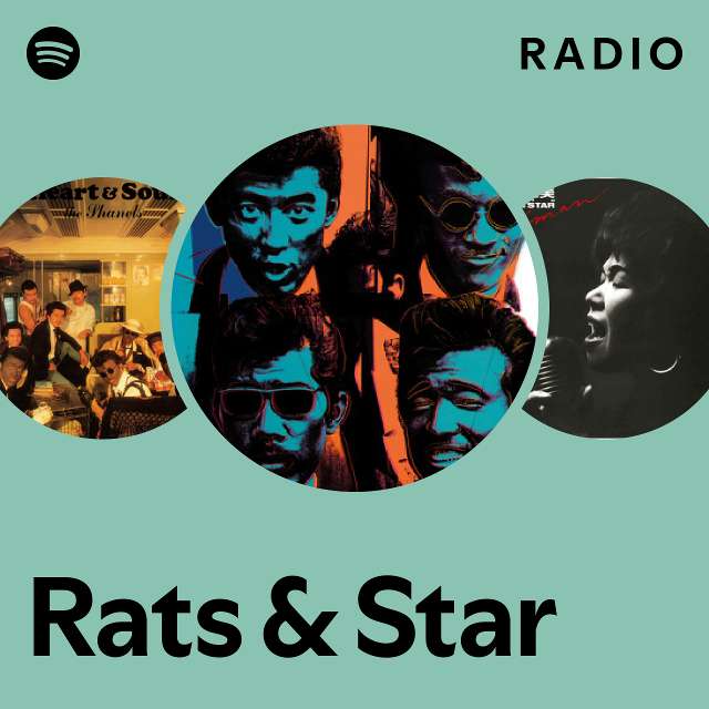Rats & Star Radio - playlist by Spotify | Spotify