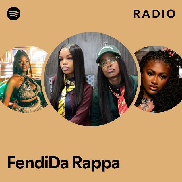 FendiDa Rappa Radio - playlist by Spotify | Spotify