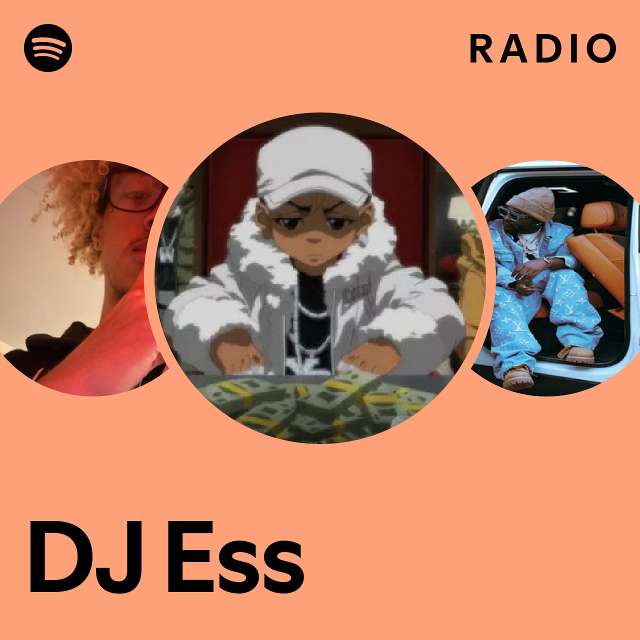 DJ Ess Radio - playlist by Spotify | Spotify