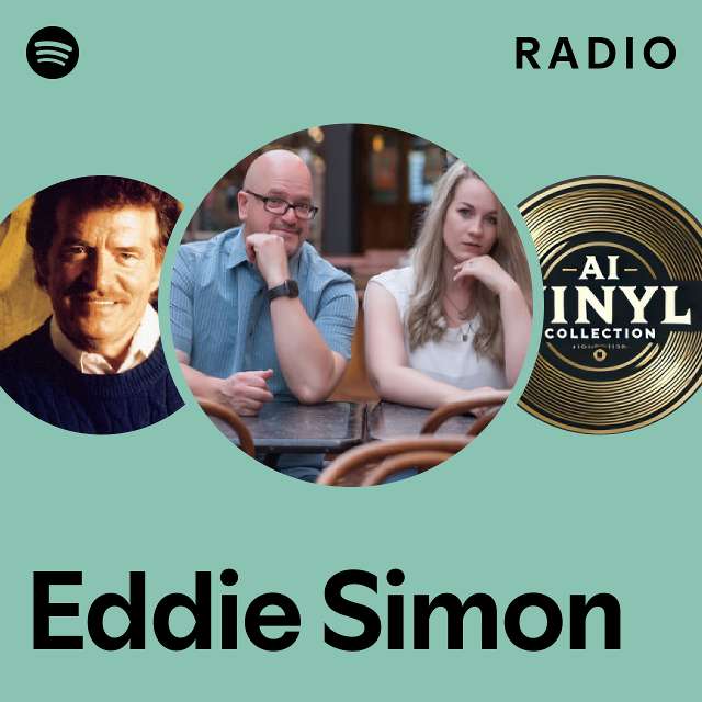 Eddie Simon Radio - playlist by Spotify | Spotify