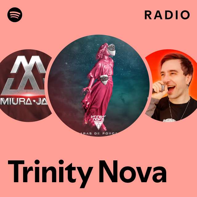 Trinity Nova Radio - playlist by Spotify | Spotify