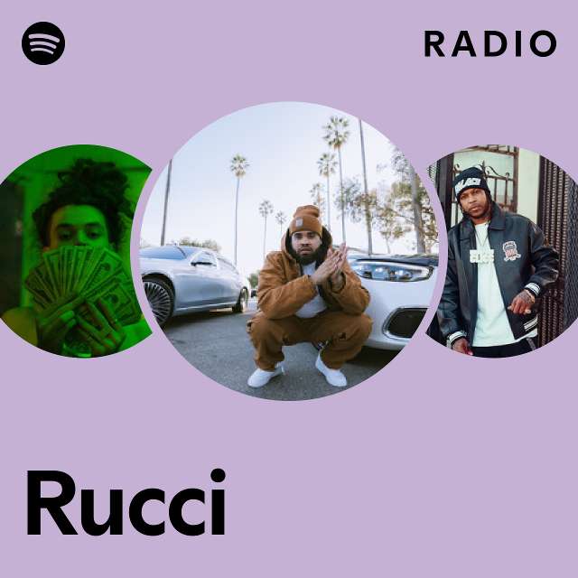 Rucci Radio - playlist by Spotify | Spotify