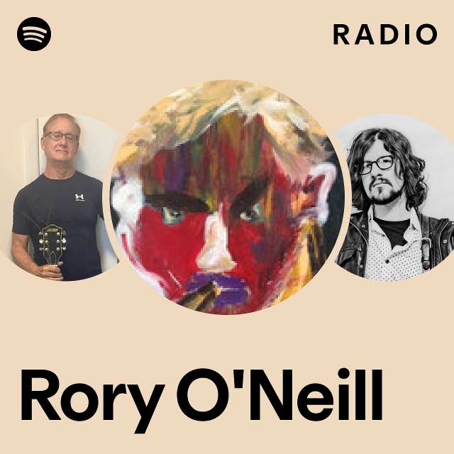 Rory O'Neill Radio - playlist by Spotify | Spotify