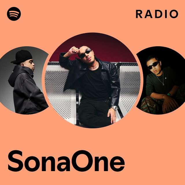SonaOne Radio - playlist by Spotify | Spotify