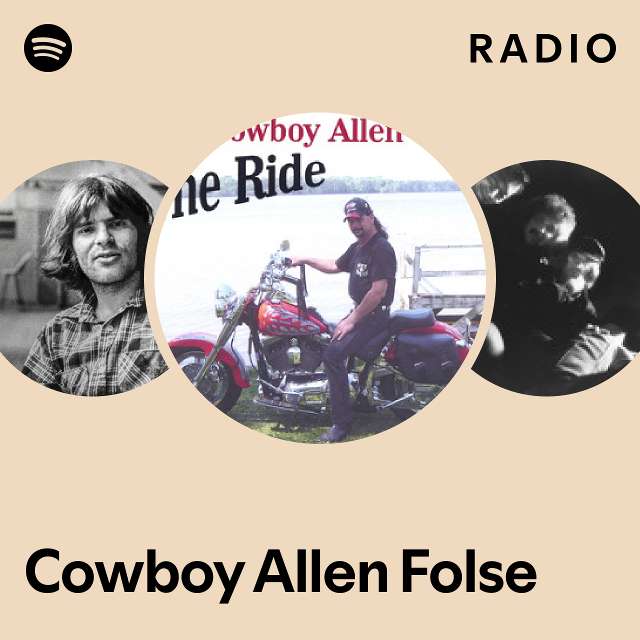 Cowboy Allen Folse Radio - playlist by Spotify | Spotify