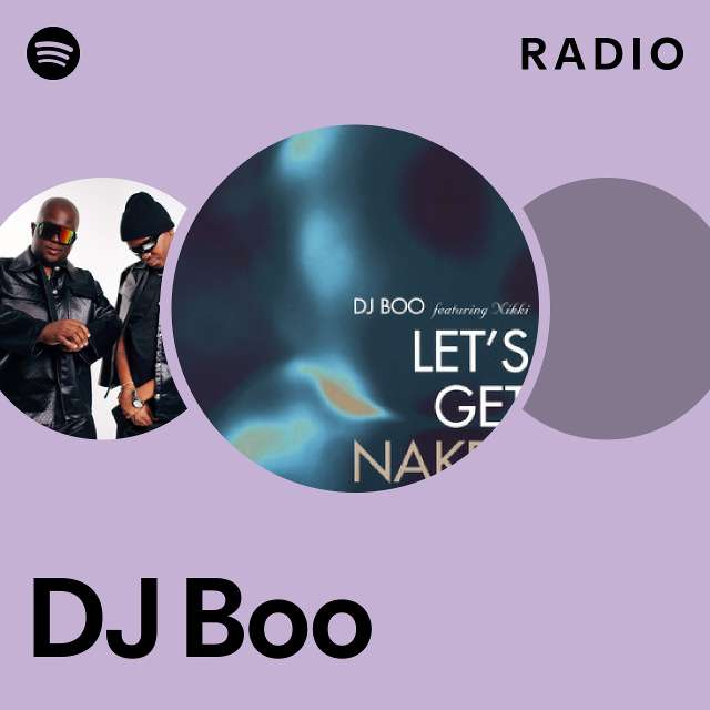 DJ Boo Radio - playlist by Spotify | Spotify