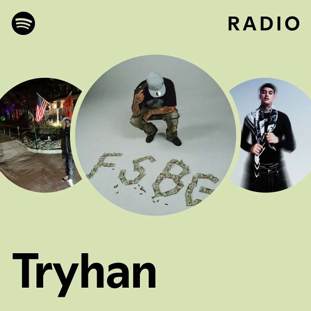 Tryhan Radio - playlist by Spotify | Spotify