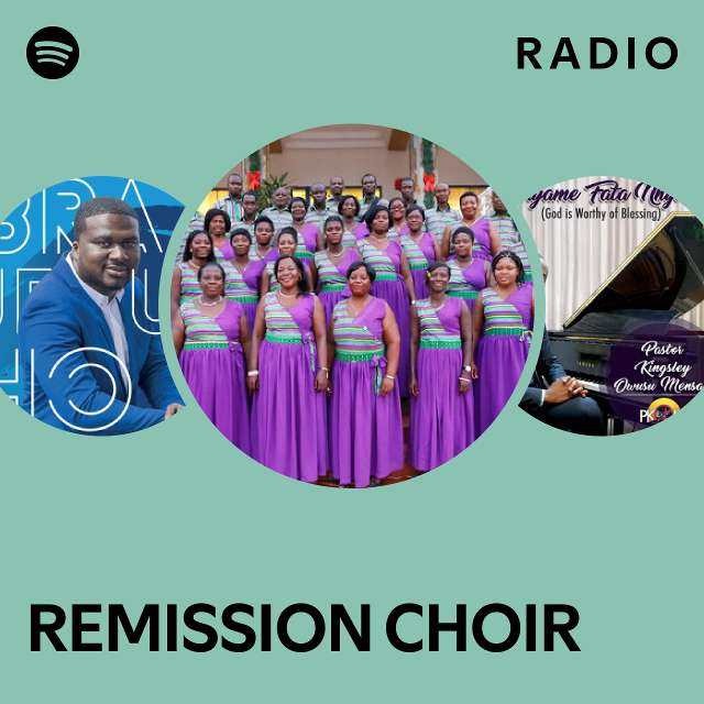 REMISSION CHOIR Radio - playlist by Spotify | Spotify