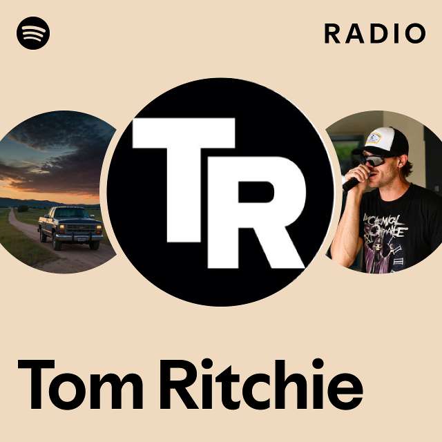 Tom Ritchie Radio - playlist by Spotify | Spotify