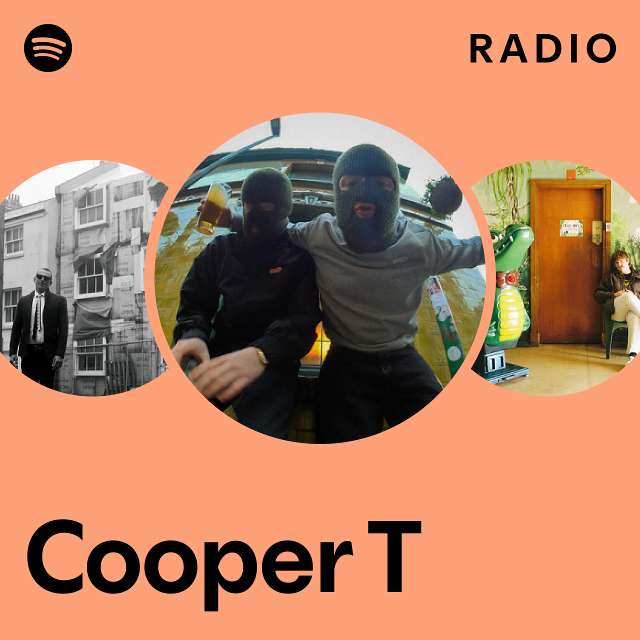 Cooper T Radio - playlist by Spotify | Spotify